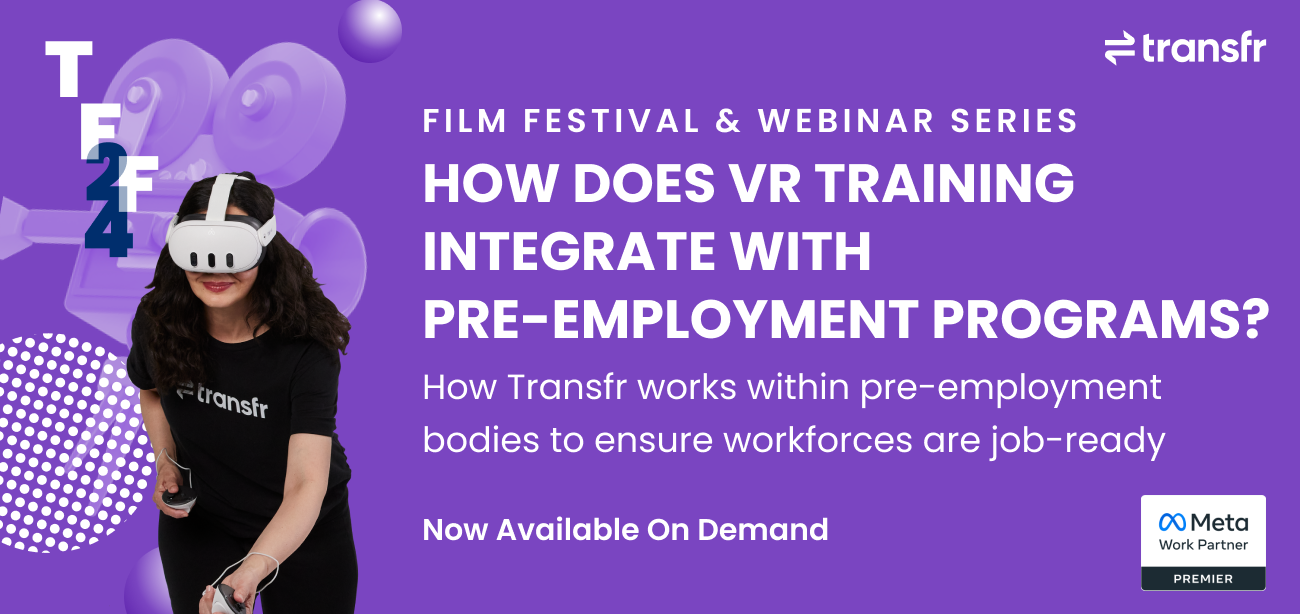 Webinars - How Does VR Training Play into Pre-employment Programs?